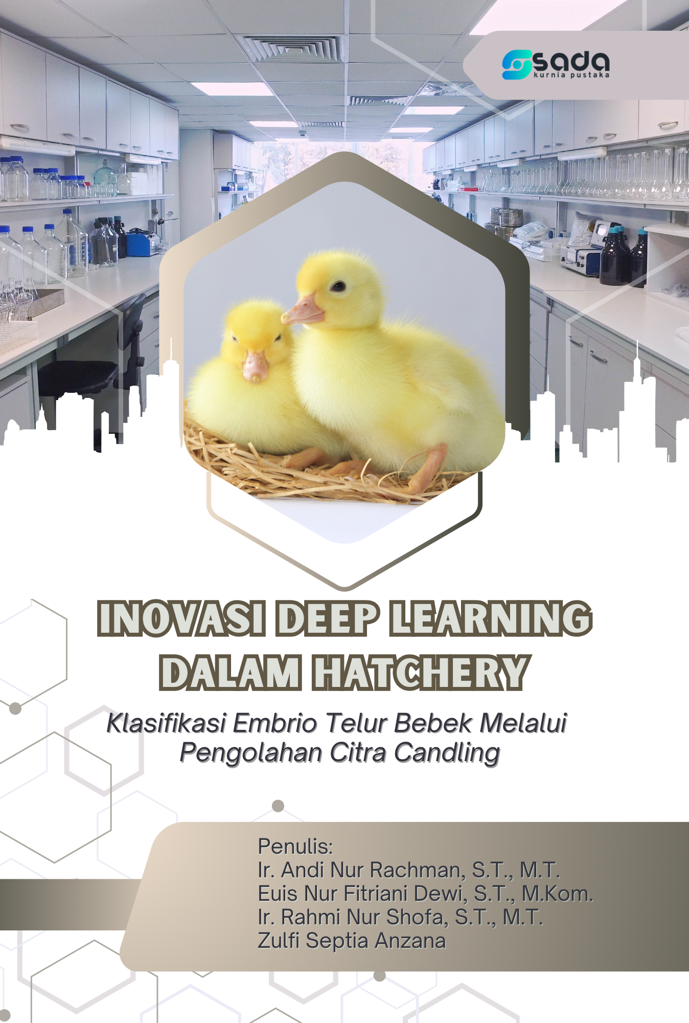INOVASI DEEP LEARNING DALAM HATCHERY: Klasifikasi Embrio Telur Bebek ...